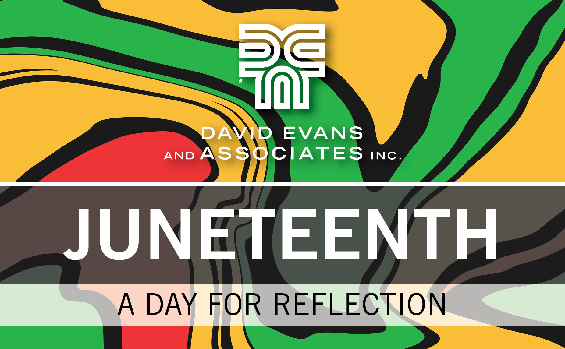 Juneteenth | A Day for Reflection - David Evans and Associates, Inc.